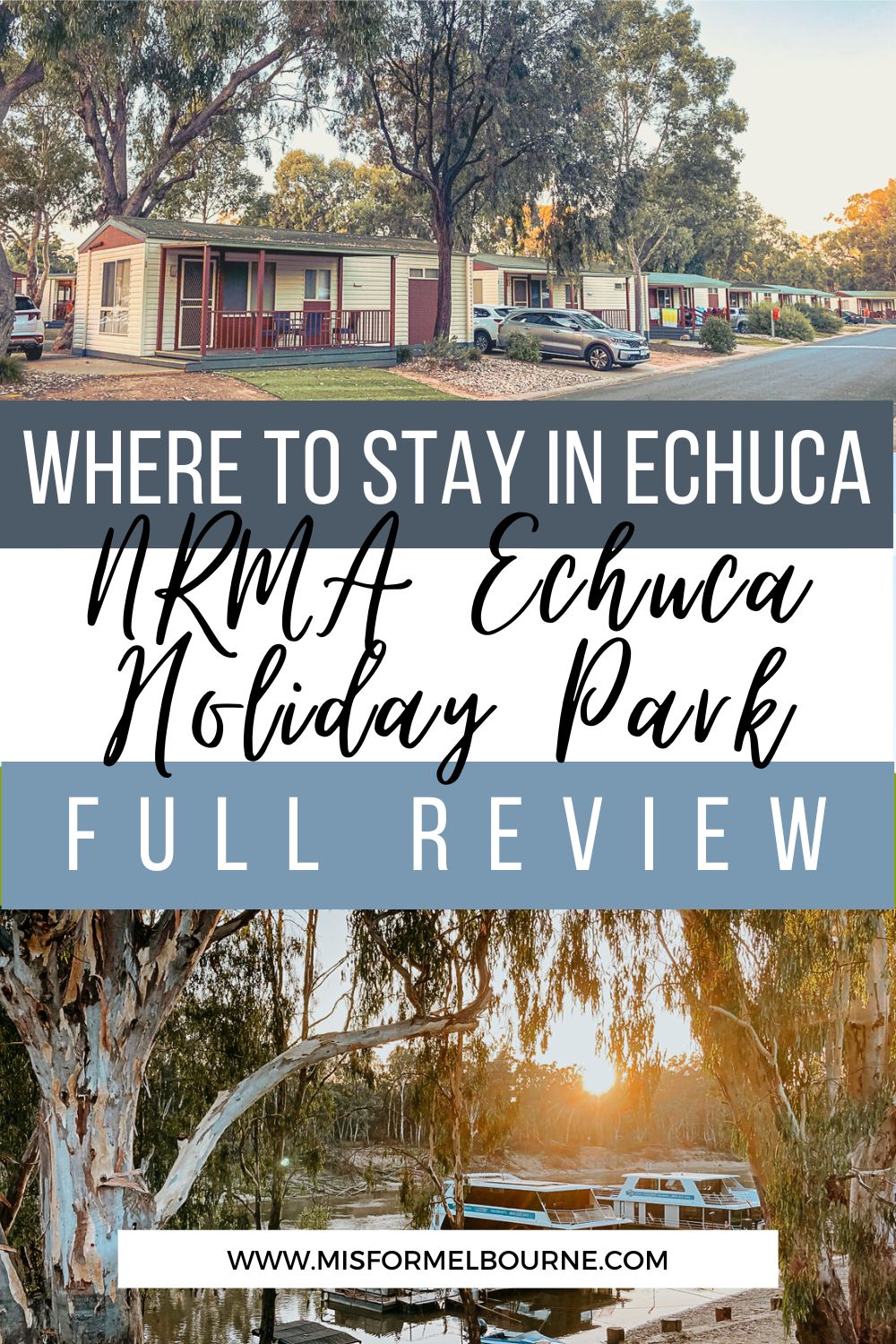 NRMA Echuca Holiday Park Review | M is for Melbourne
